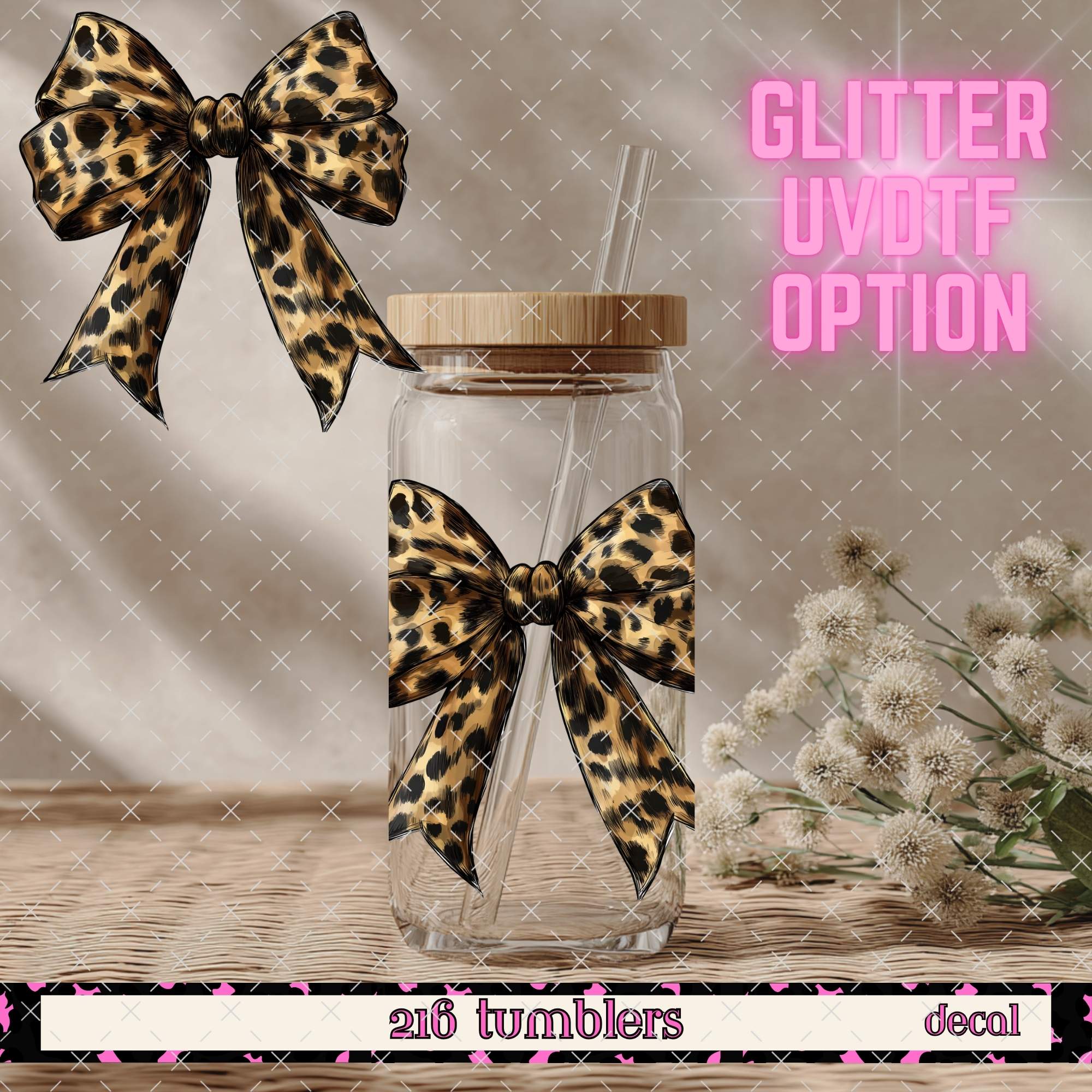 GLITTER UVDTF 413 LEOPARD BOW – 216 Tumblers